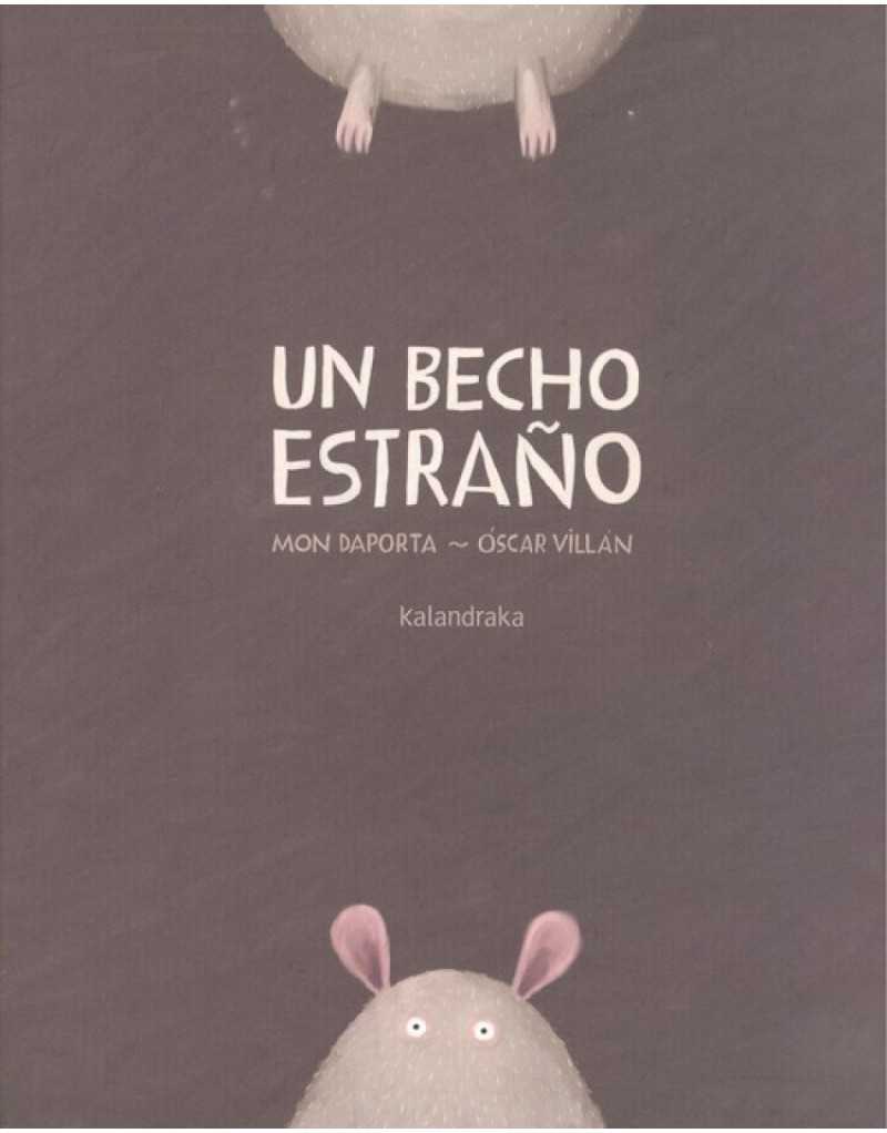 UN BECHO ESTRAÑO